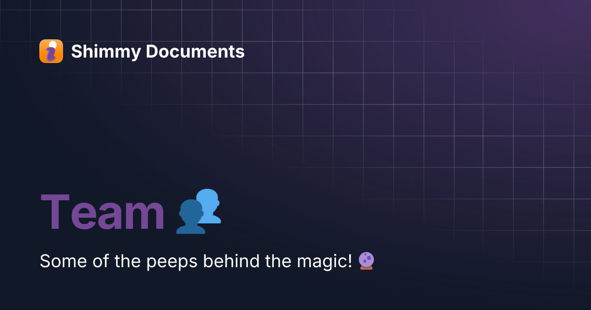 Team 👥 | Shimmy Documents